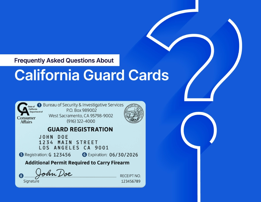 Frequently Asked Questions About California Guard Cards